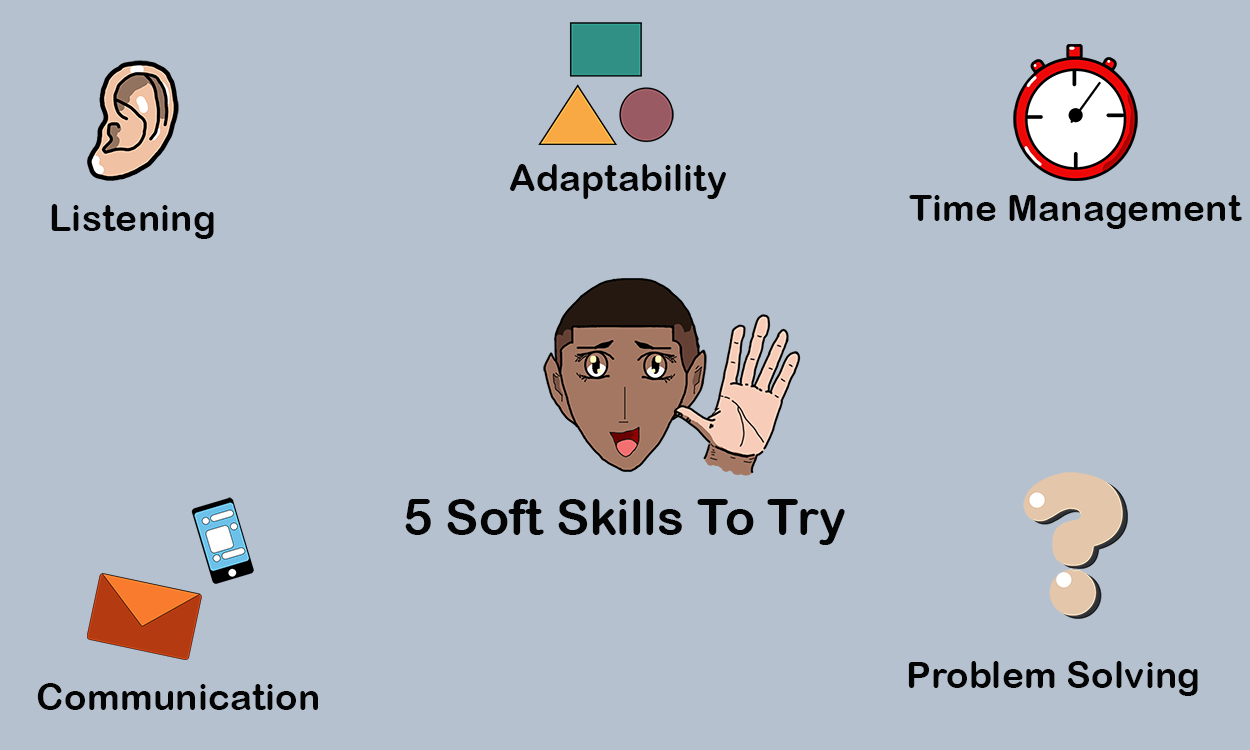 5 Soft Skills To Try